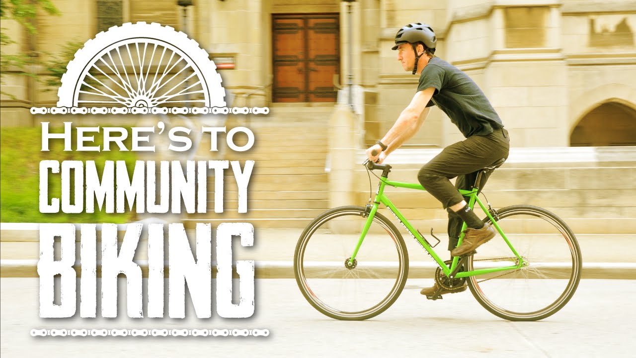 Here’s to Community Biking - YouTube