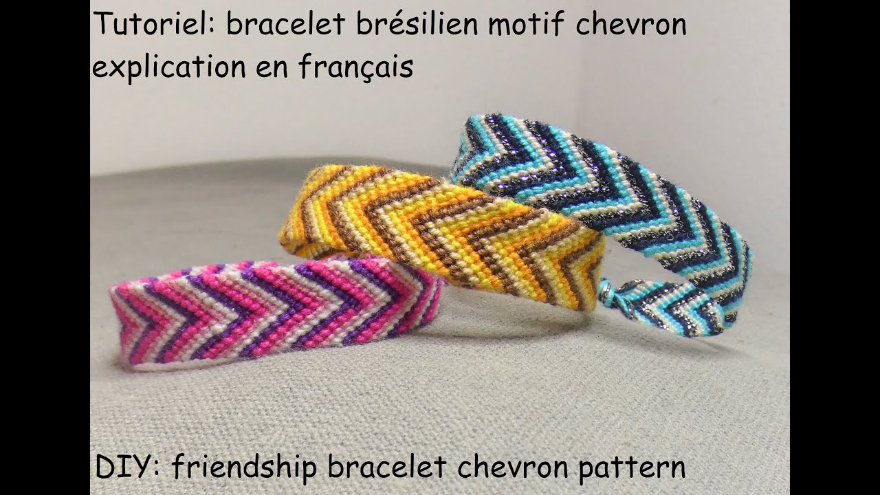 Tutoriel: bracelet brésilien motif chevron explication en français (DIY ...