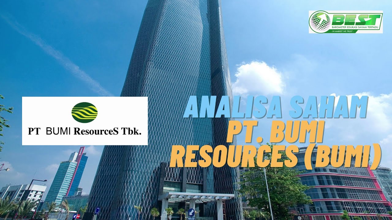 ANALISA SAHAM 2021 - PT. BUMI RESOURCES TBK. - BUMI - SINYAL SAHAM 2021 ...
