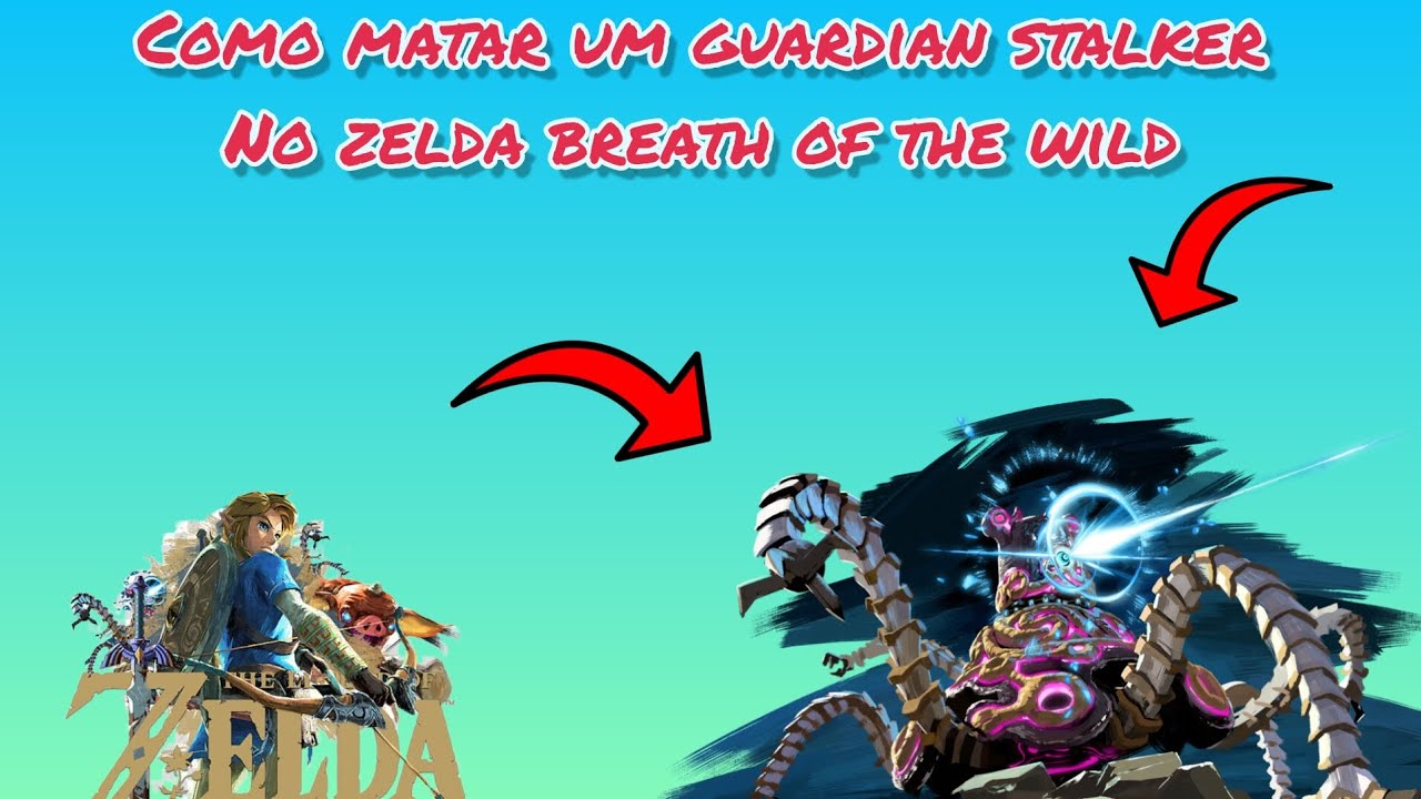 Como matar um Guardian stalker no zelda breath of the wild - YouTube