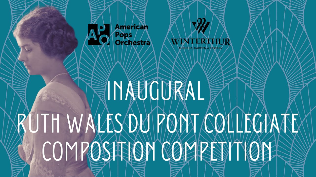 APO Inaugural Ruth Wales du Pont Collegiate Composition Competition ...