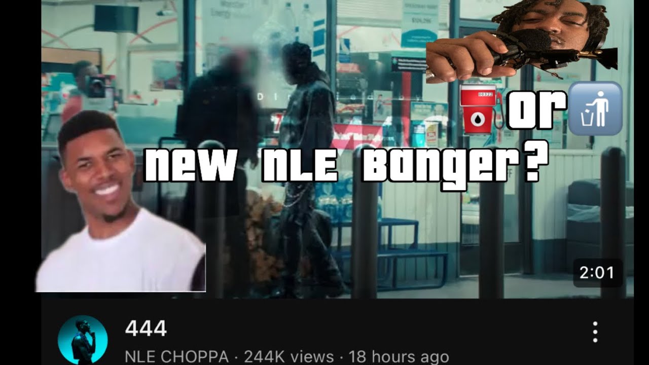 NLE Choppa 444 Reaction - YouTube