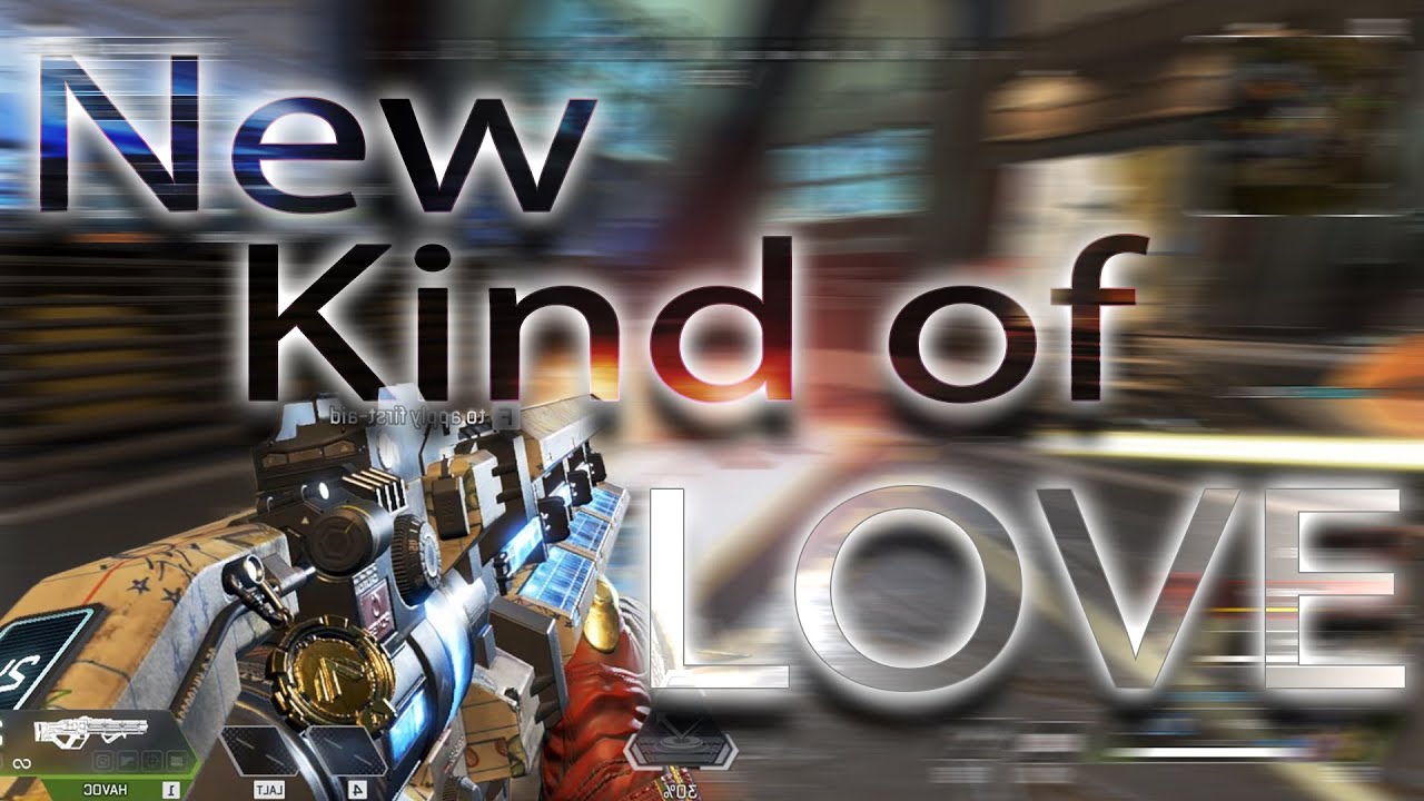 New Kind of Love | Apex Legends Highlight - YouTube