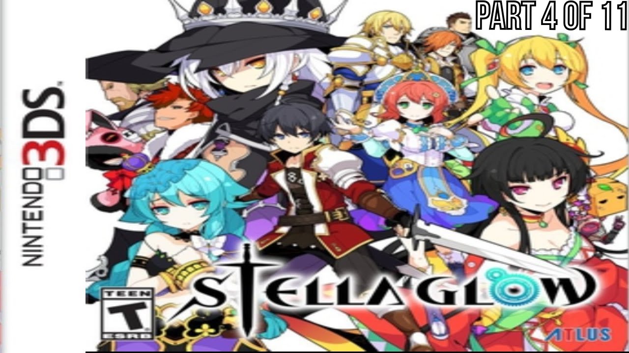 Full Playthrough [1306] Nintendo 3DS [7] Stella Glow [Part 4 of 11 ...