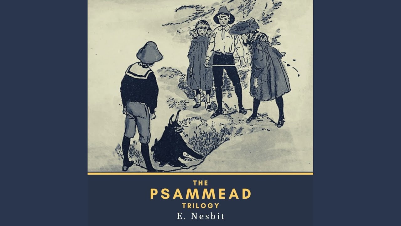 Five Children and It: Chapter 1.2 - The Psammead Trilogy - YouTube