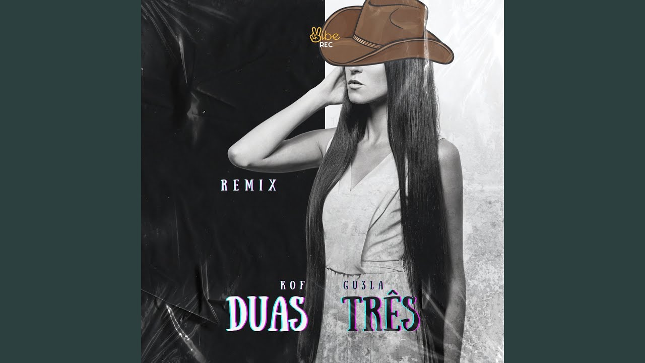 DUAS TR3S (RMX) - YouTube