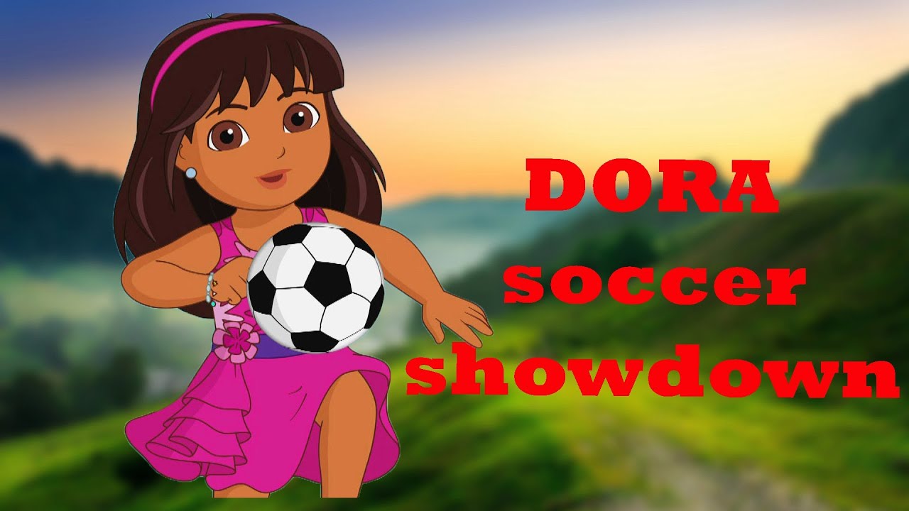 Dora: Soccer showdown - YouTube