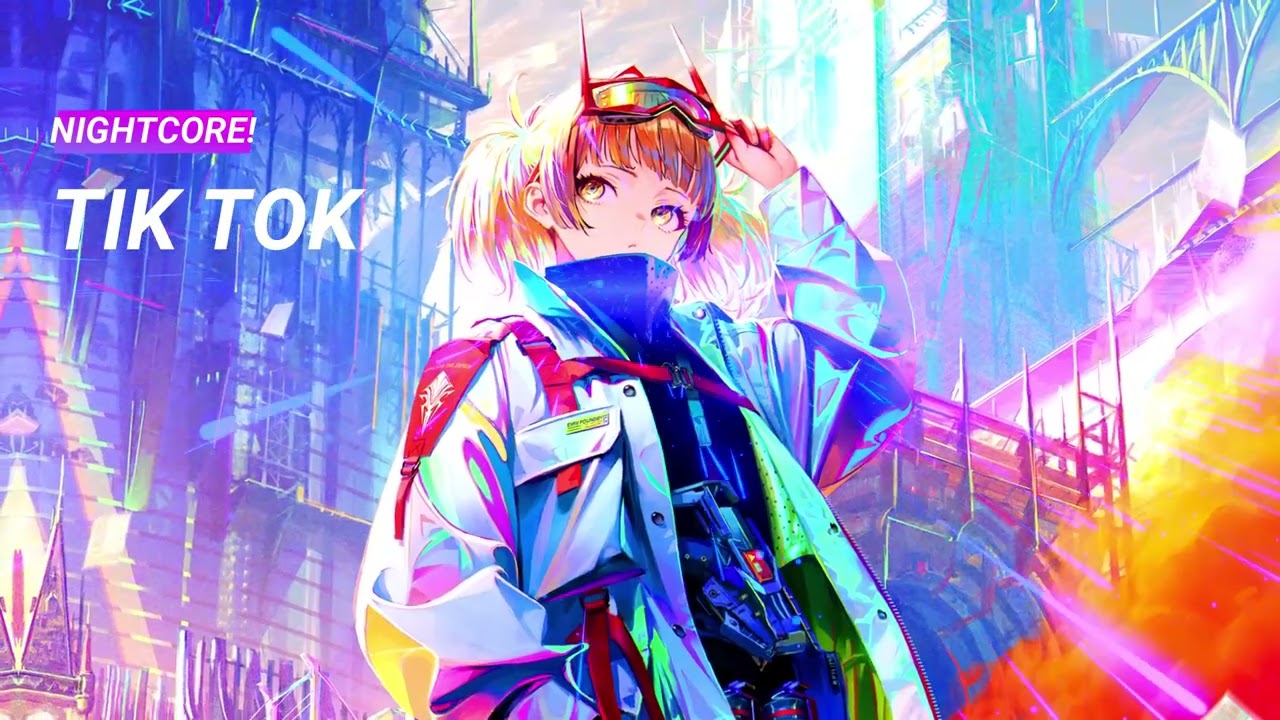 Nightcore ~ Tik Tok - YouTube Music