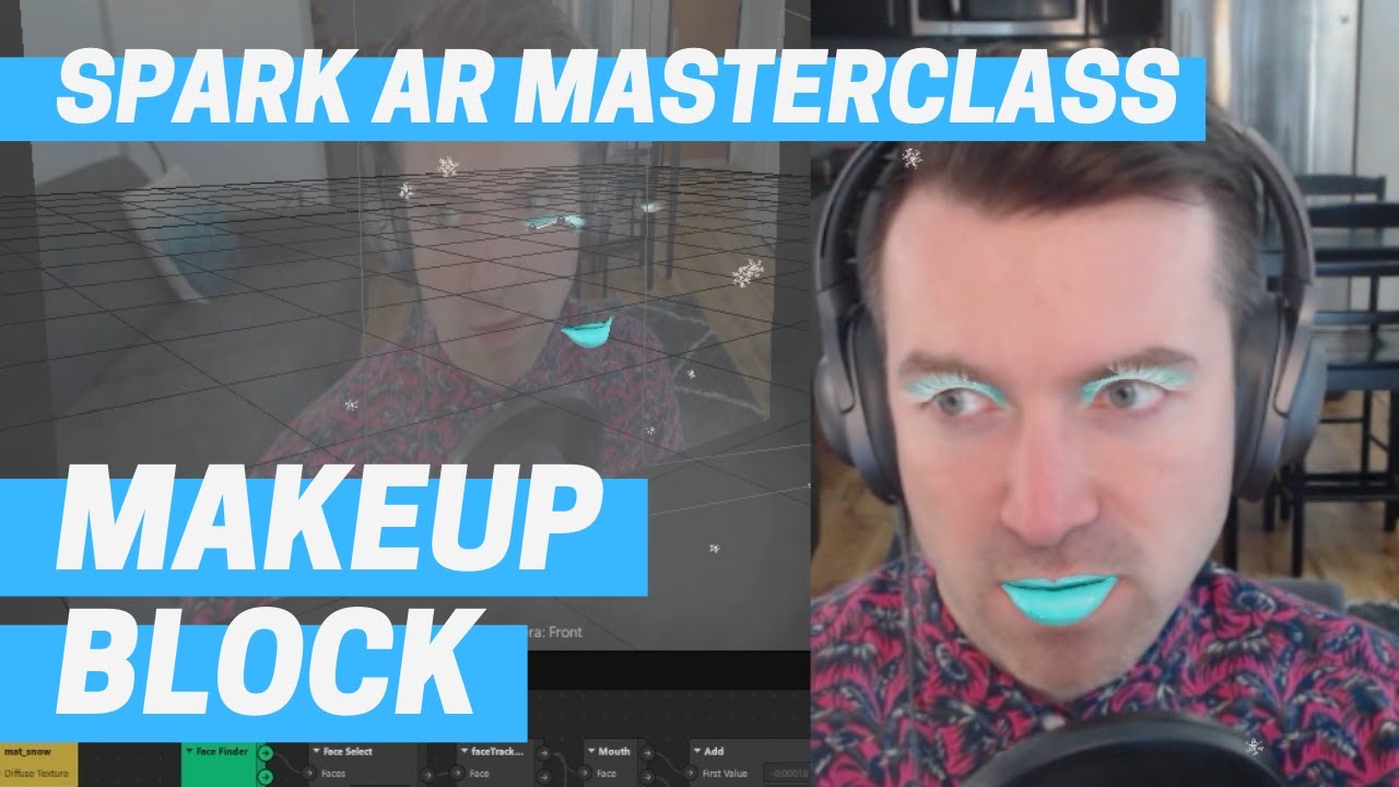 Spark AR - Makeup Block (Masterclass Chapter 6) - YouTube