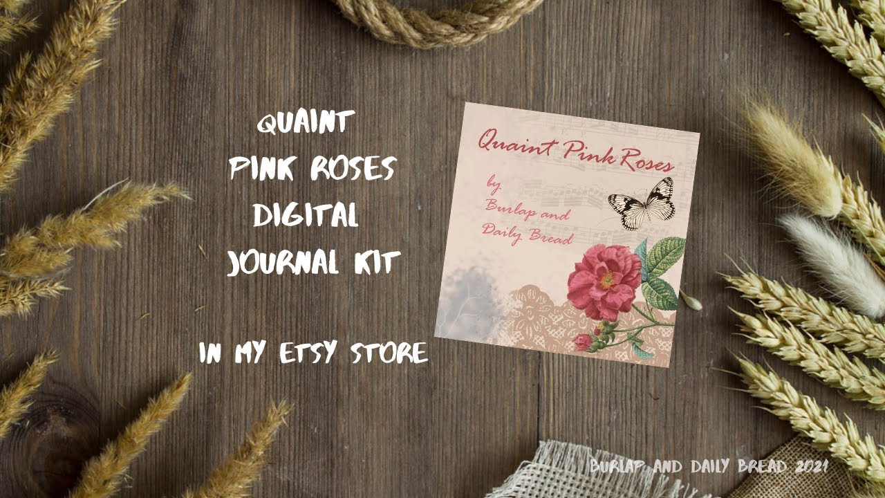 Quaint Pink Roses Digital Journal Kit - YouTube