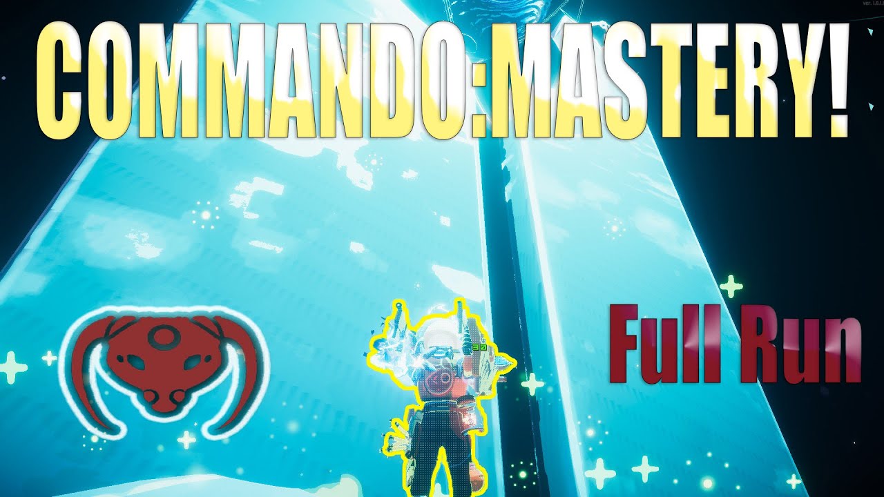 Commando:Mastery!| Risk of Rain 2 - YouTube