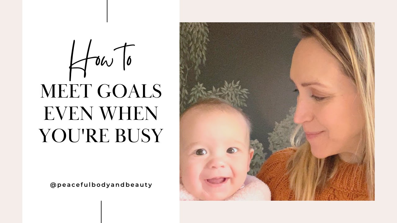 How to Set Goals Even When You're Busy - FREE Worksheet - YouTube