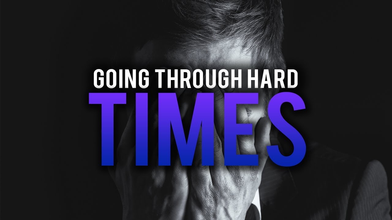 MOTIVATION TO GET THROUGH HARD TIMES IN LIFE - YouTube