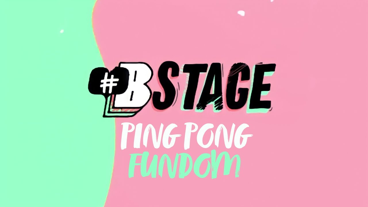 Bstage | Ping Pong Fundom | BIA - YouTube
