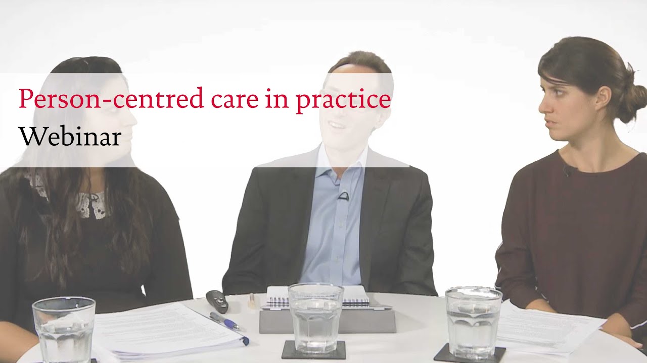 Webinar: Putting person-centred care into practice - YouTube