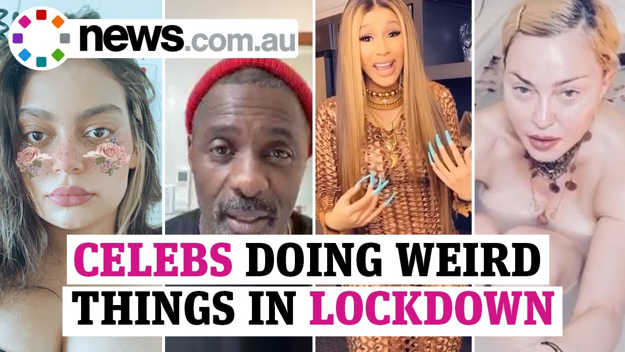 The celebrities being super weird in lockdown - YouTube