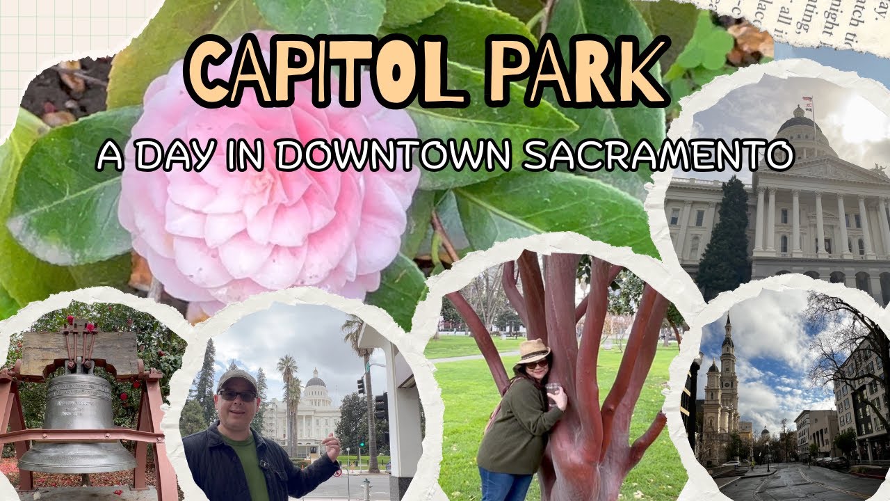 Exploring California's Capitol Park | Tourists in our own city! Things ...