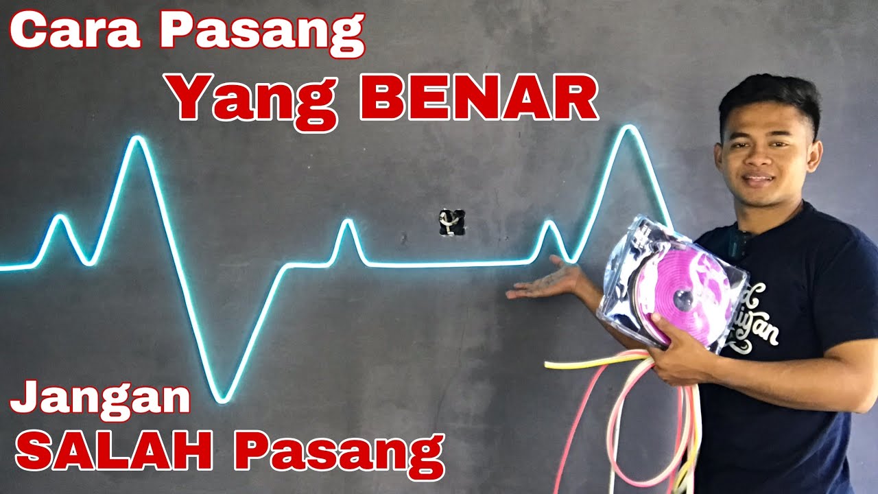 Pasang Neon Sign di Dinding Dengan BENAR | Cara pasang dengan BENAR ...