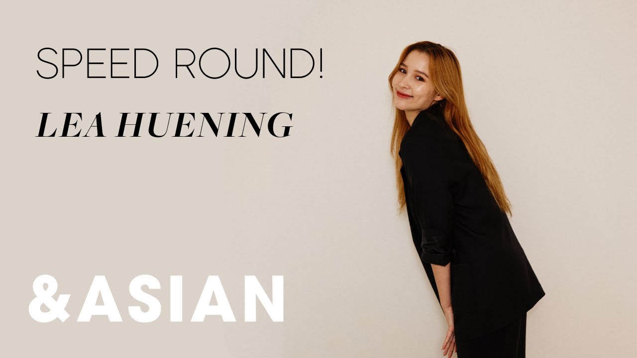 Speed Round! with Lea Huening | &ASIAN - YouTube