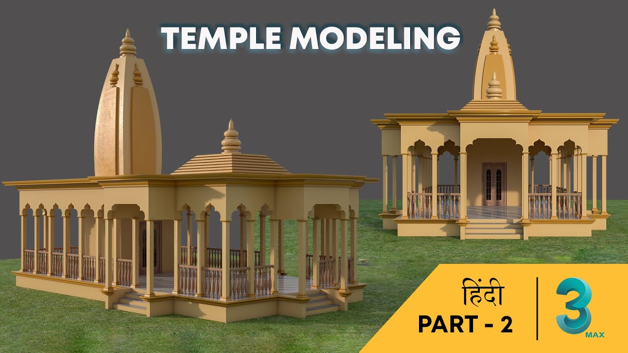 Temple Modeling In 3Ds max | Mandir Modeling In 3Ds max | Part - 2 ...