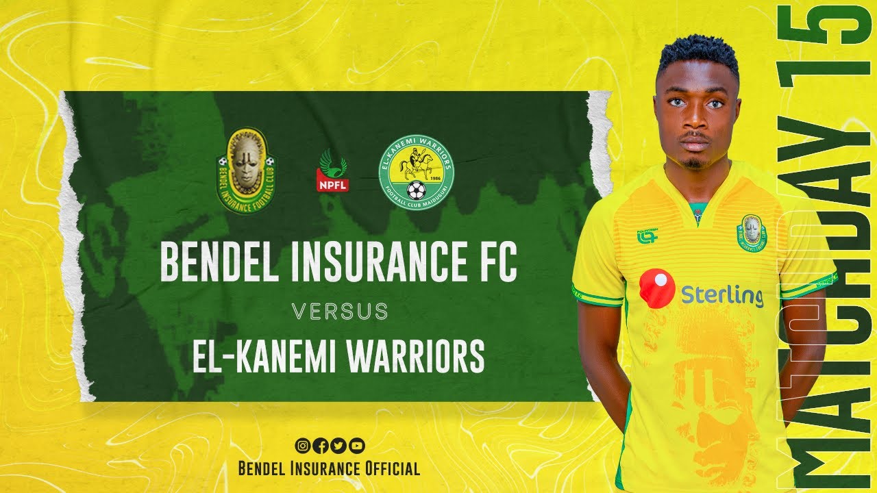 NPFL Match Day 15: Bendel Insurance FC v El-Kanemi Warriors - YouTube