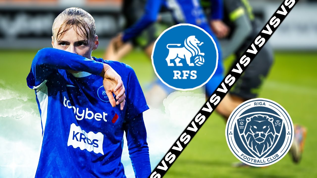 RFS Women vs Riga FC ( football) - YouTube