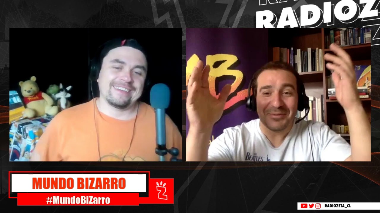 Radio Zeta: Mundo BiZarro, Hueso Carrizo y Mariano Pavez (20.01.21 ...