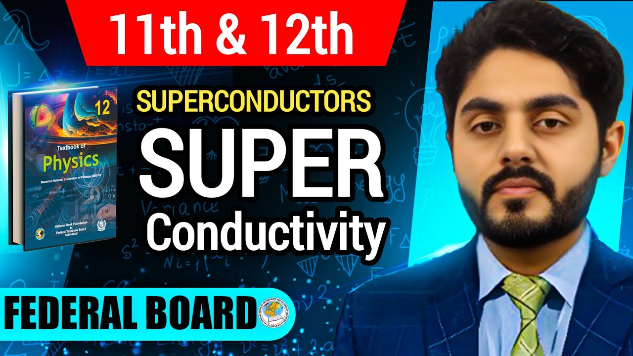 superconductors class 12 || superconductivity || bs physics || by atif ahmed || BCS theory ...
