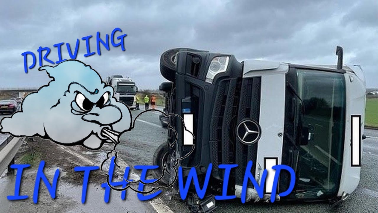 How To Drive Lorry In Storm/Wind | HGV/Truck/Lorry Driver BEHIND BEYOND ...