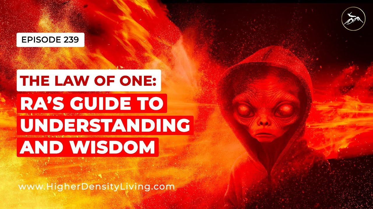 The Law of One: Ra's Guide to Understanding and Wisdom - YouTube