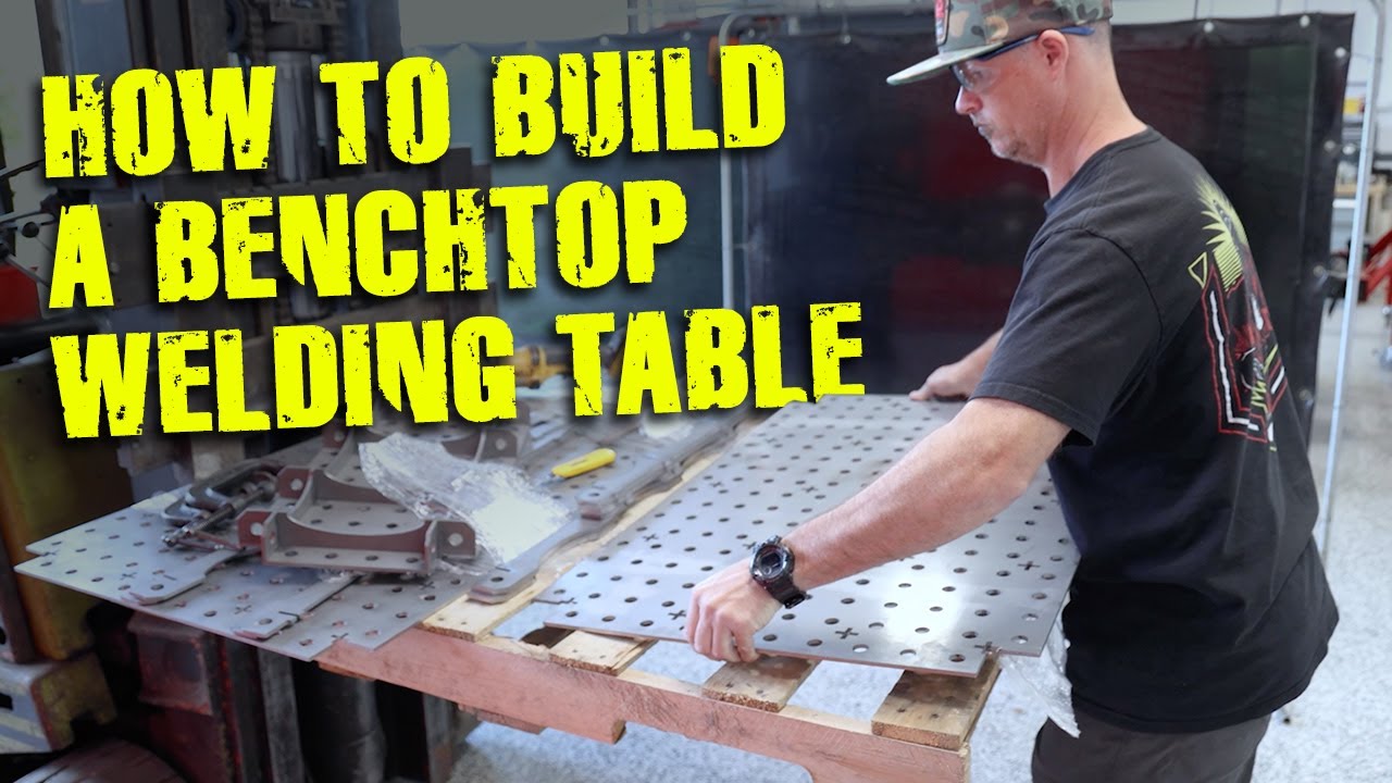 How to Build a Benchtop Welding Table | Step-by-Step Guide - YouTube