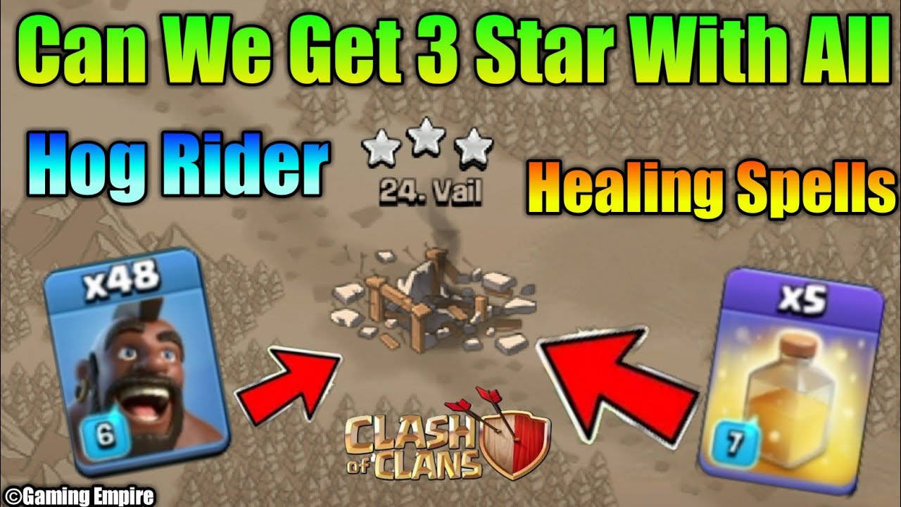 CAN WE GET 3 STAR USING ALL HOG RIDERS AND HEALING SPELLS - COC ...