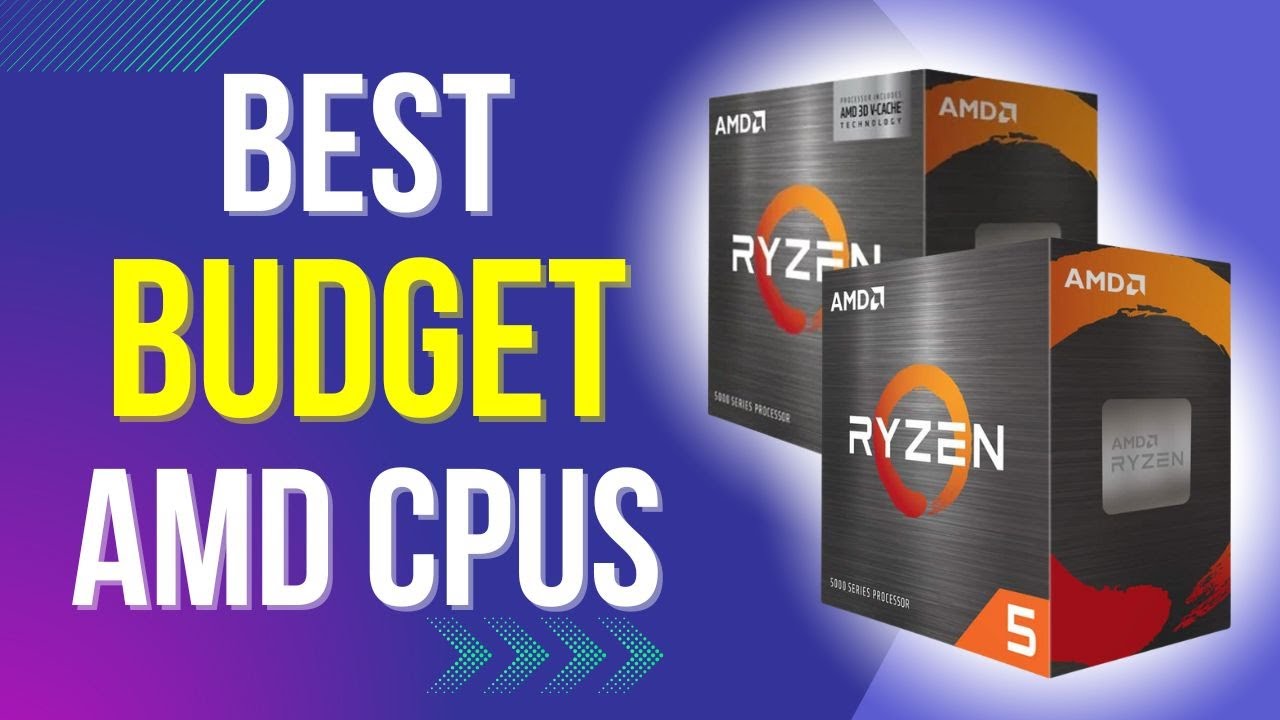 3 Best Budget AMD CPUs in 2025 (Under $100, $200 & $300) - YouTube