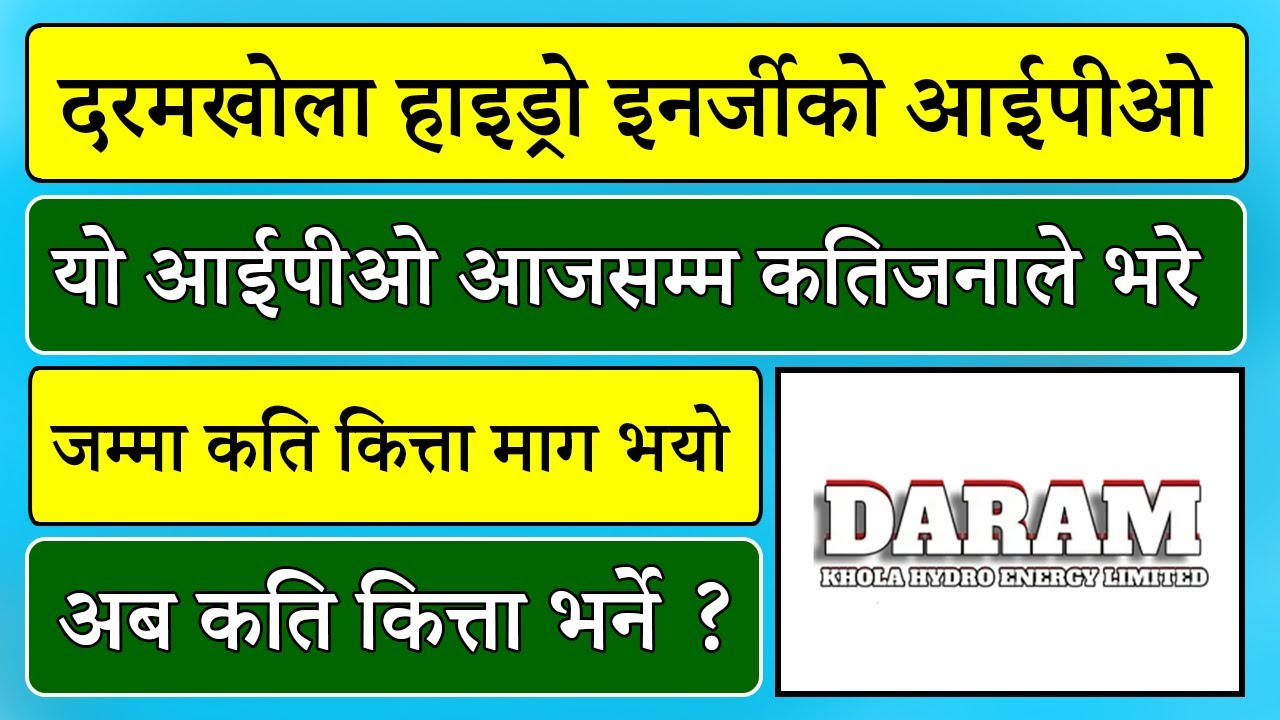 Daram Khola Hydro Energy IPO Update l Daram khola IPO Update l ...