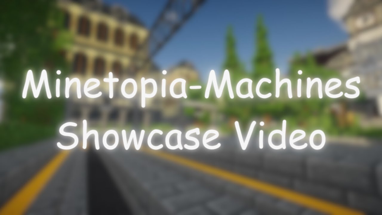 Minetopia-Machines | Showcase video - YouTube
