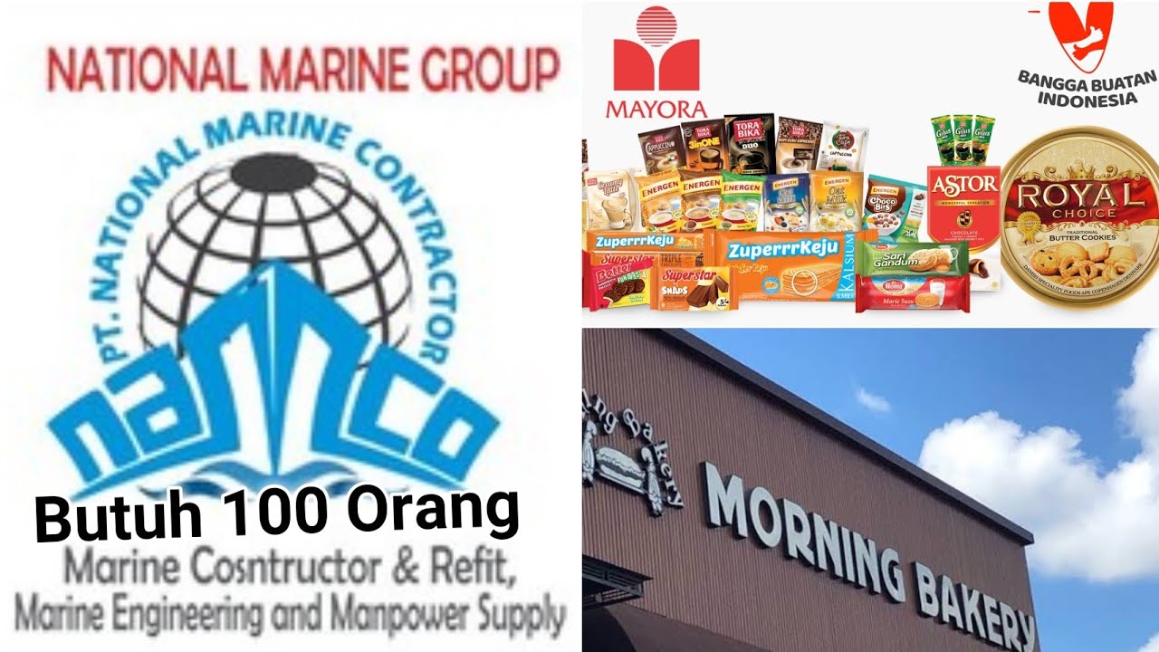 PT. National Marine Contractor ( 100 Orang ) // PT. Mayora // PT ...