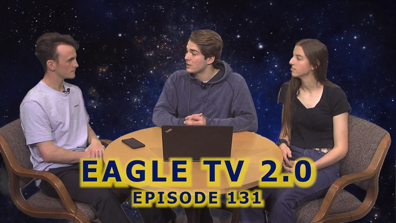 Eagle TV 2.0 Volume 2 - Episode 131: 4/16/19 - YouTube
