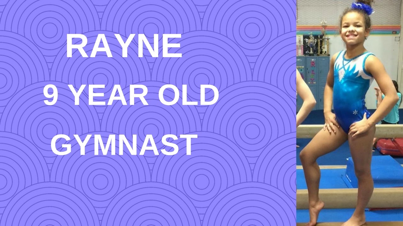 Rayne 9 year old gymnast (Level 9) - YouTube