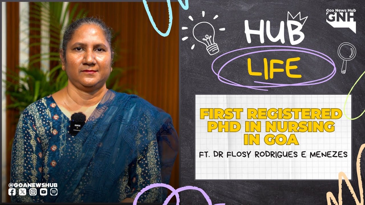 FIRST REGISTERED PHD IN NURSING IN GOA | FT DR FLOSY RODRIGUES E ...