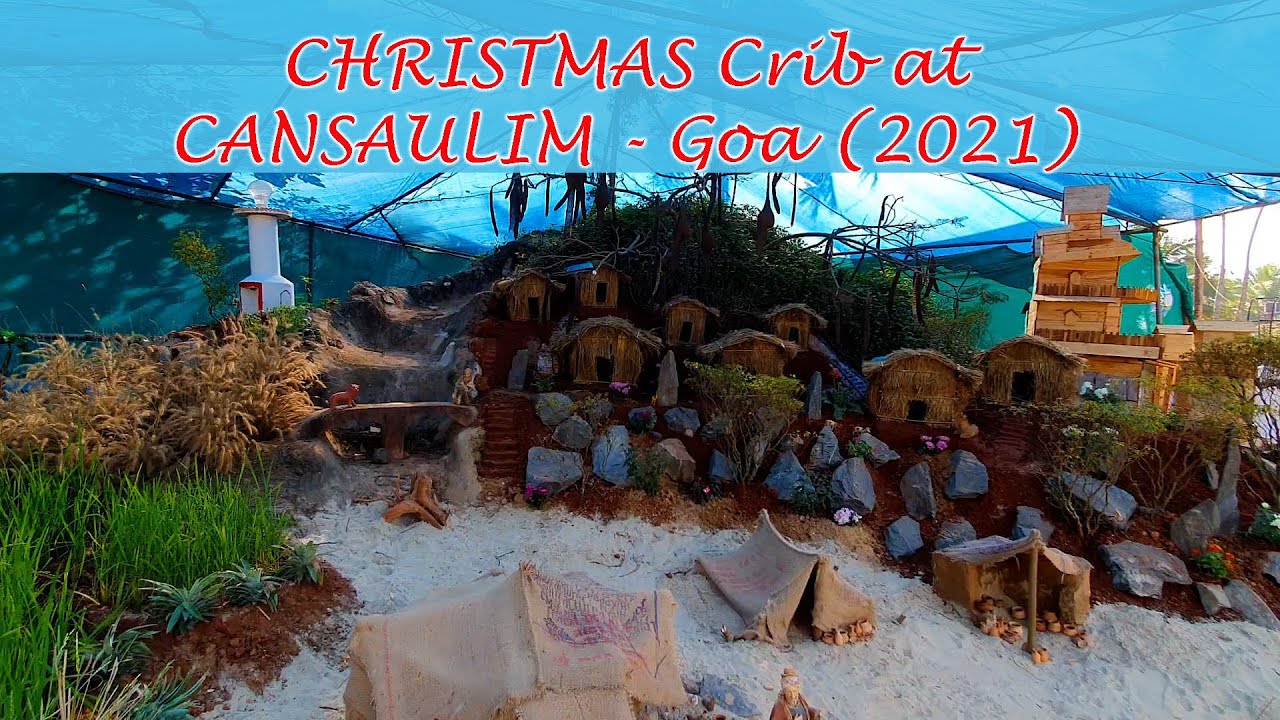 Beautiful CHRISTMAS CRIB at Cansaulim Goa (2021) - YouTube