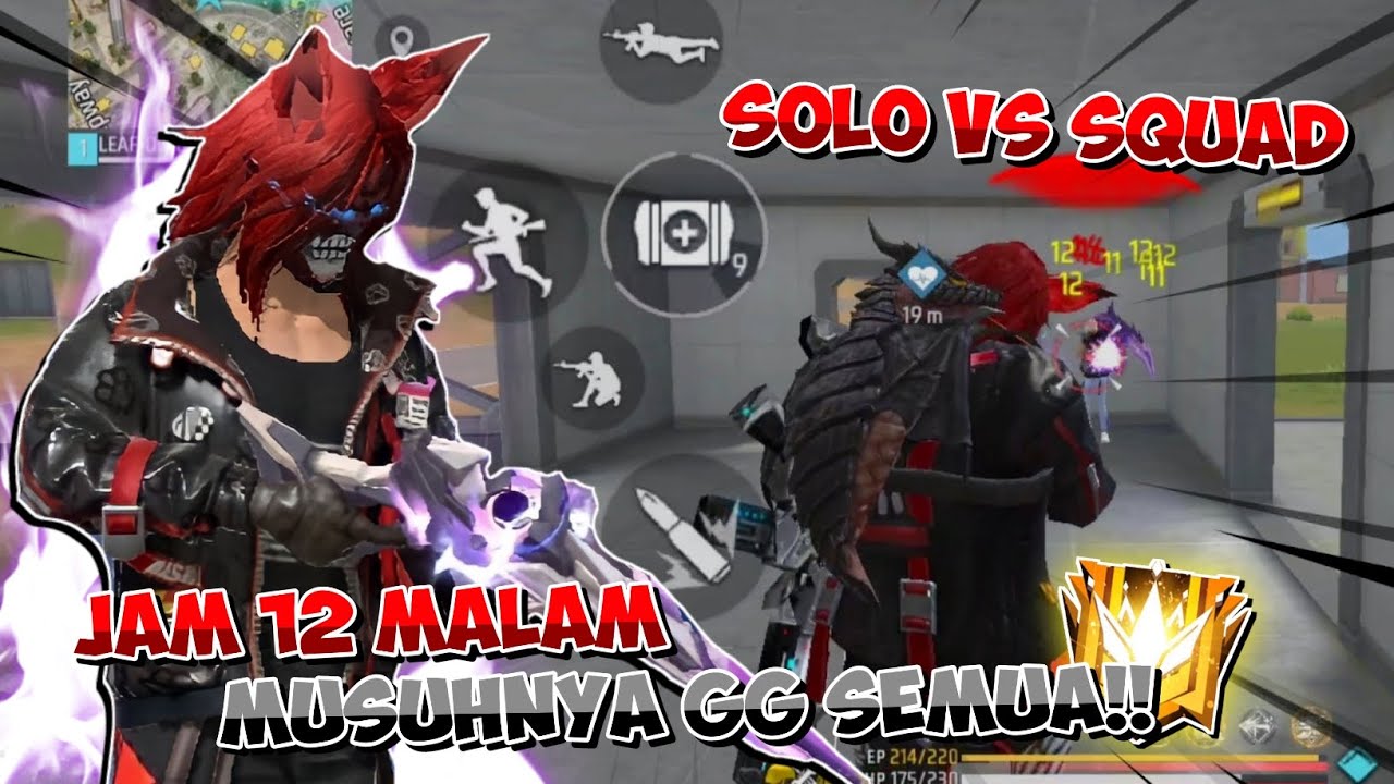 SOLO SQUAD JAM 12 MALAM MENANG GOCEK 2 SQUAD GM MUSUHNYA GAK NGOTAK ...