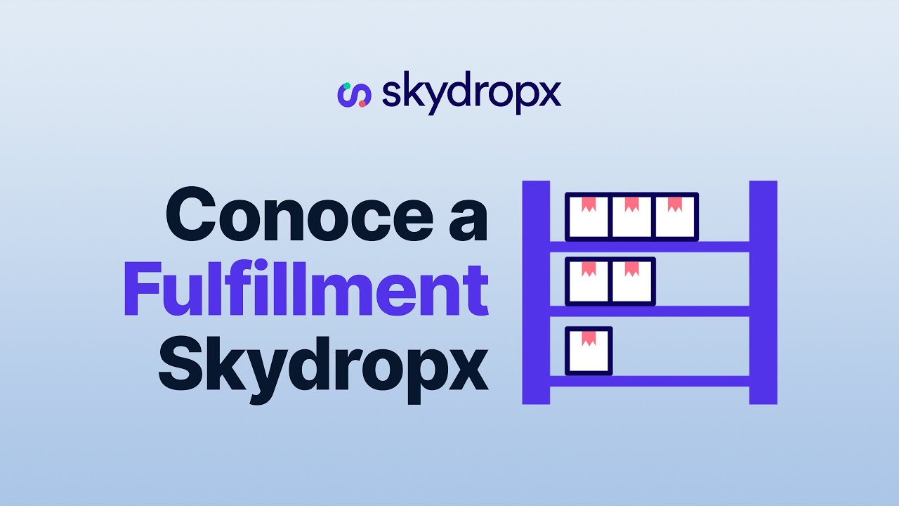 Conoce Fulfillment Skydropx 🇲🇽 - YouTube