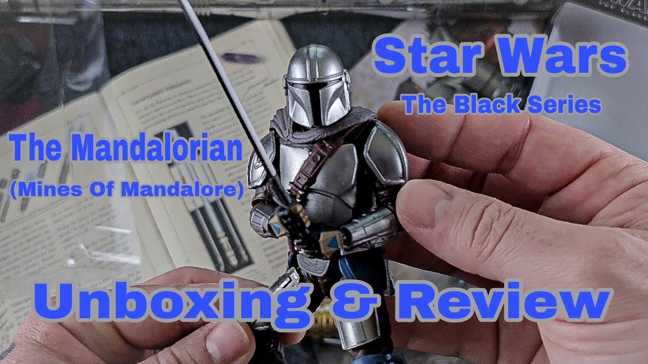Star Wars The Black Series: The Mandalorian (Mines Of Mandalore) Action ...