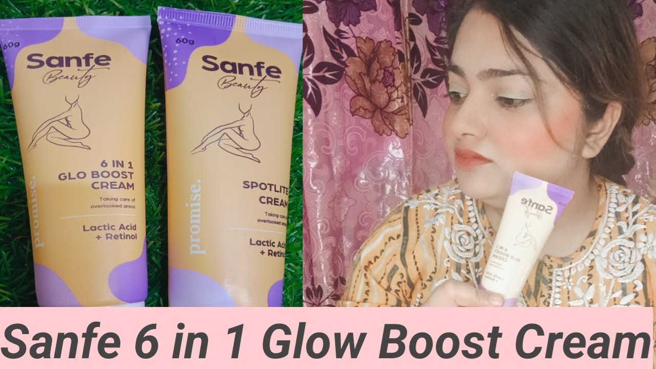 Sanfe 6 in 1 Glow Boost Cream for Dark Parts of the Body//Dark Neck ...