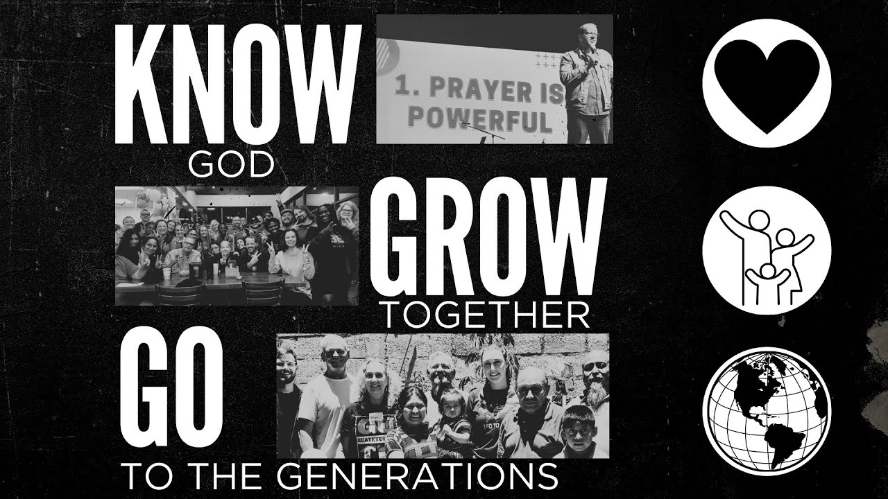 Know · Grow · Go | Generations Church | September 14, 2025 - YouTube