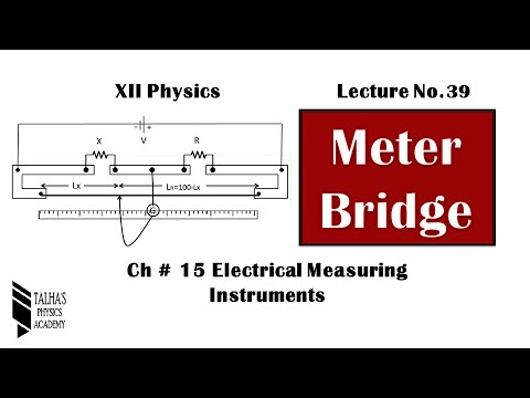 XII Lecture 39 |Meter Bridge| Talha's Physics Academy - YouTube