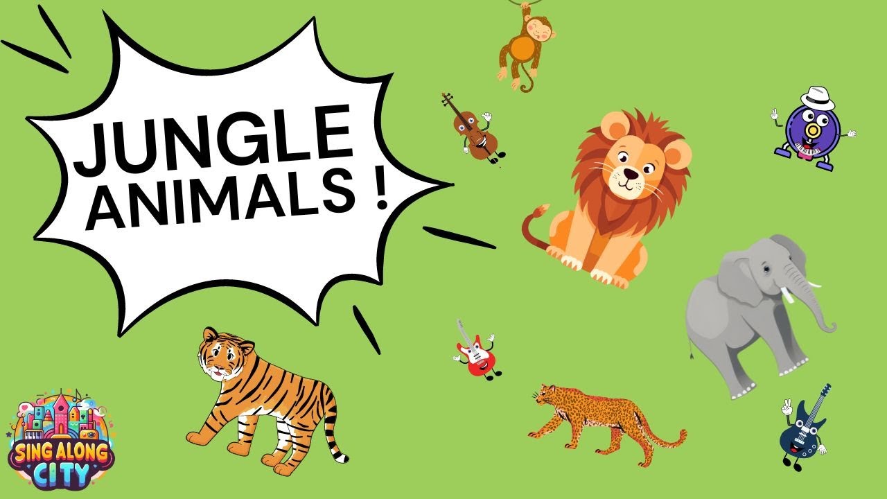Sing about Jungle Animals ! | Jungle Animals Song | Kids Song - YouTube