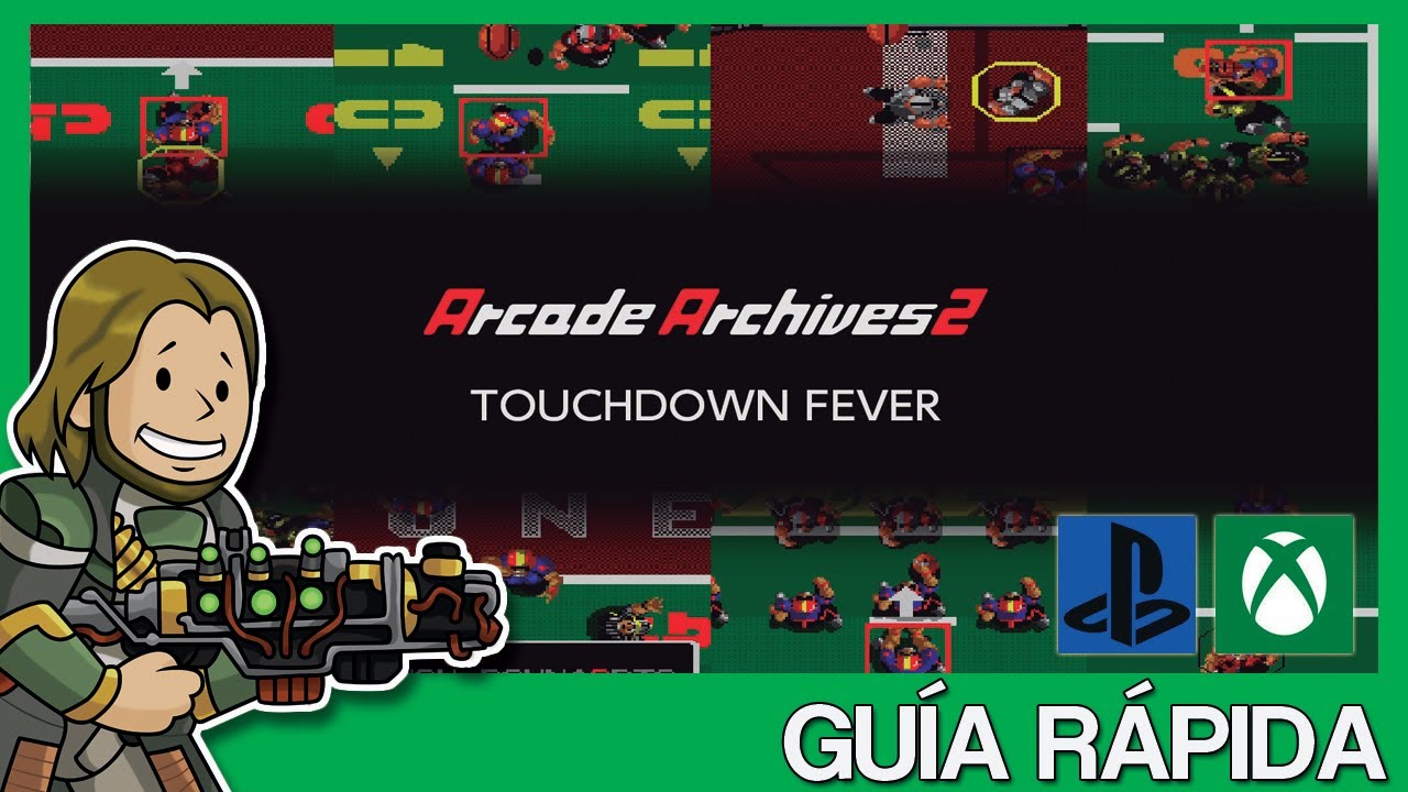 ARCADE ARCHIVES 2 TOUCHDOWN FEVER - Guía Rápida [LOGROS/TROFEOS] - YouTube