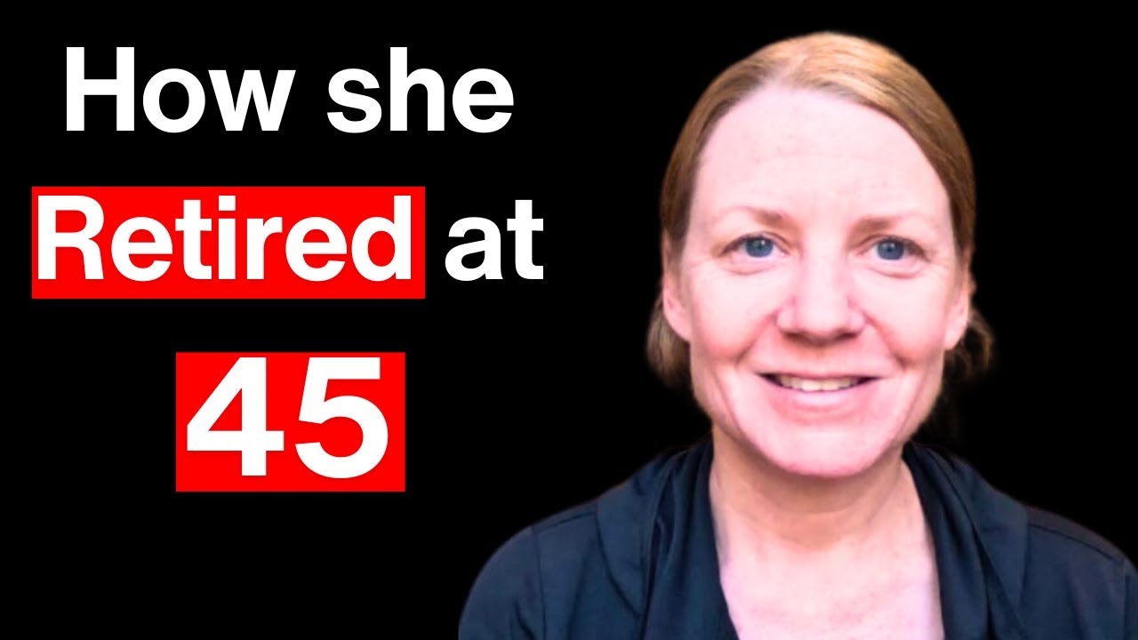 RETIREMENT Revised: EXTREME Financial Freedom: 45-Year-Old BREAKS ALL ...