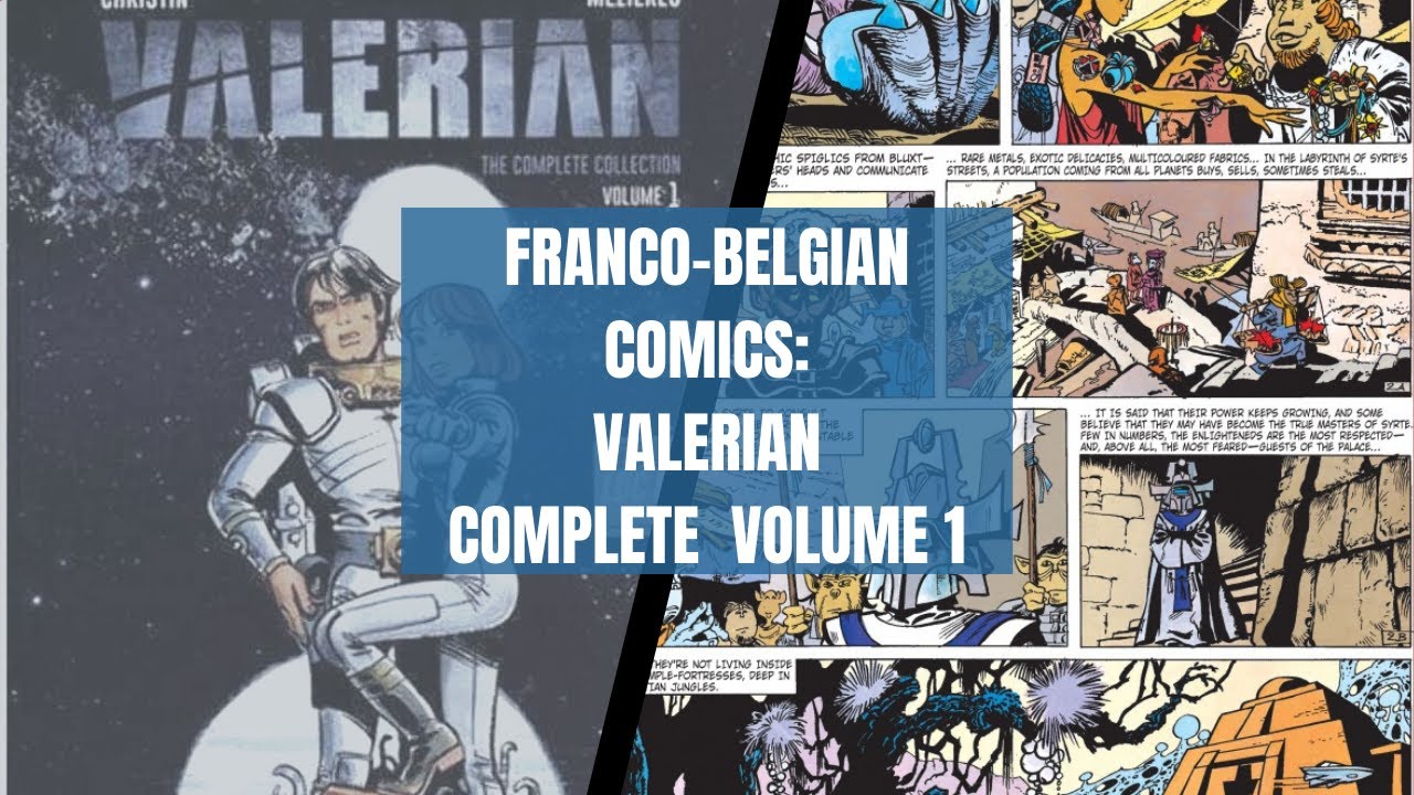 FRANCO-BELGIAN COMICS: "Valerian Complete Collection Vol 1" by Christin ...
